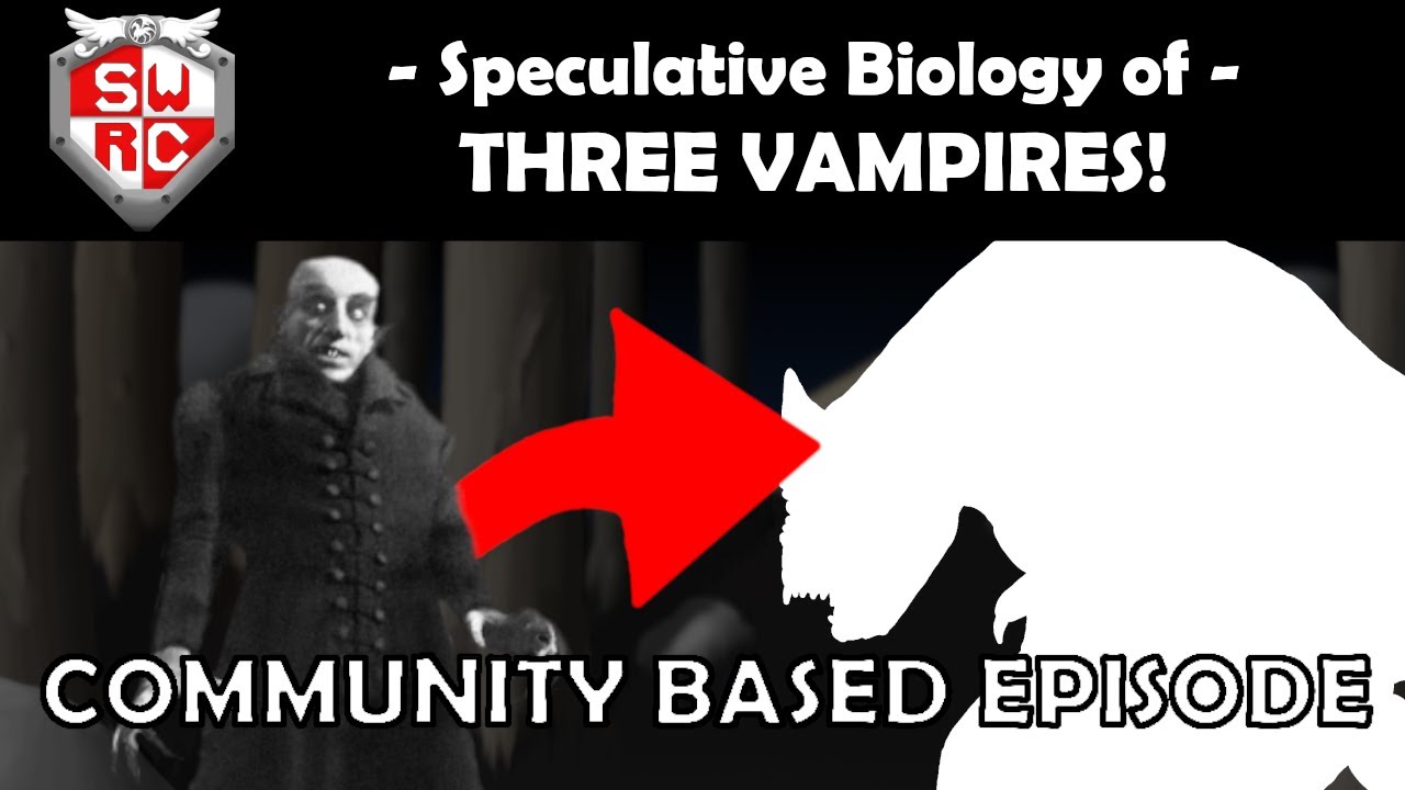 Speculative Biology of Three Vampires! (Halloween Episode!) - YouTube