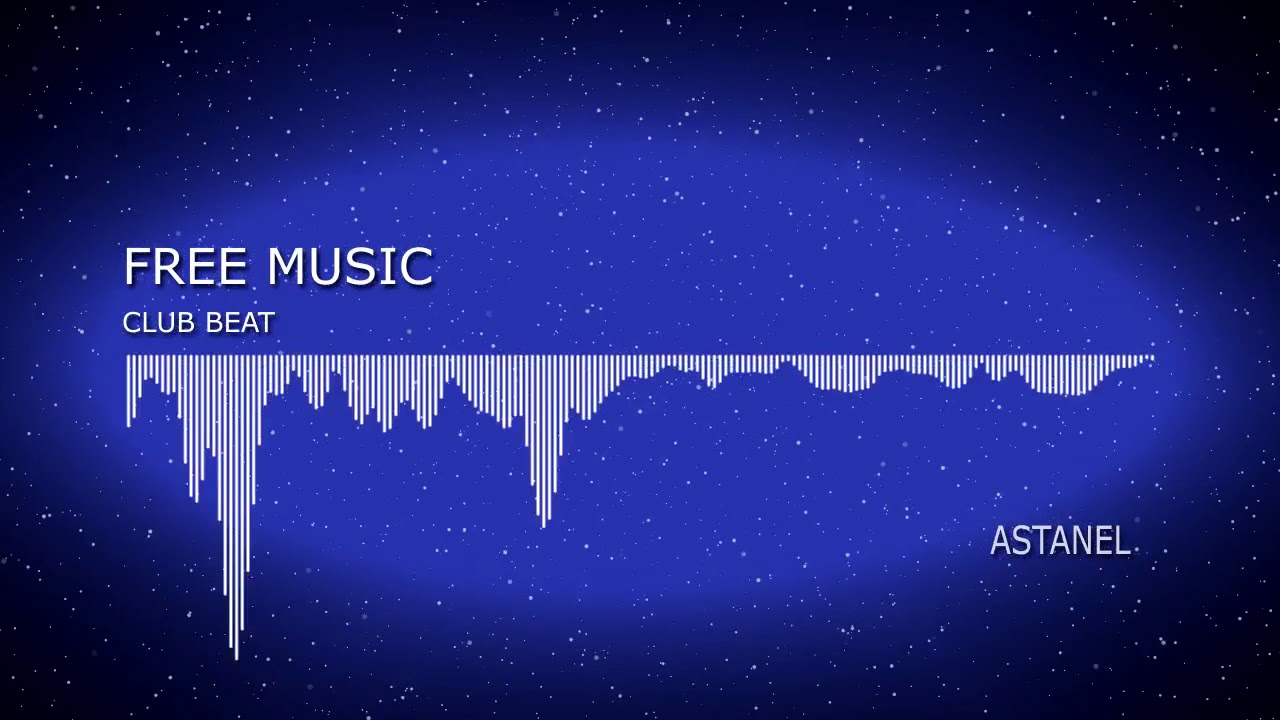FREE MUSIC. Club beat. - YouTube