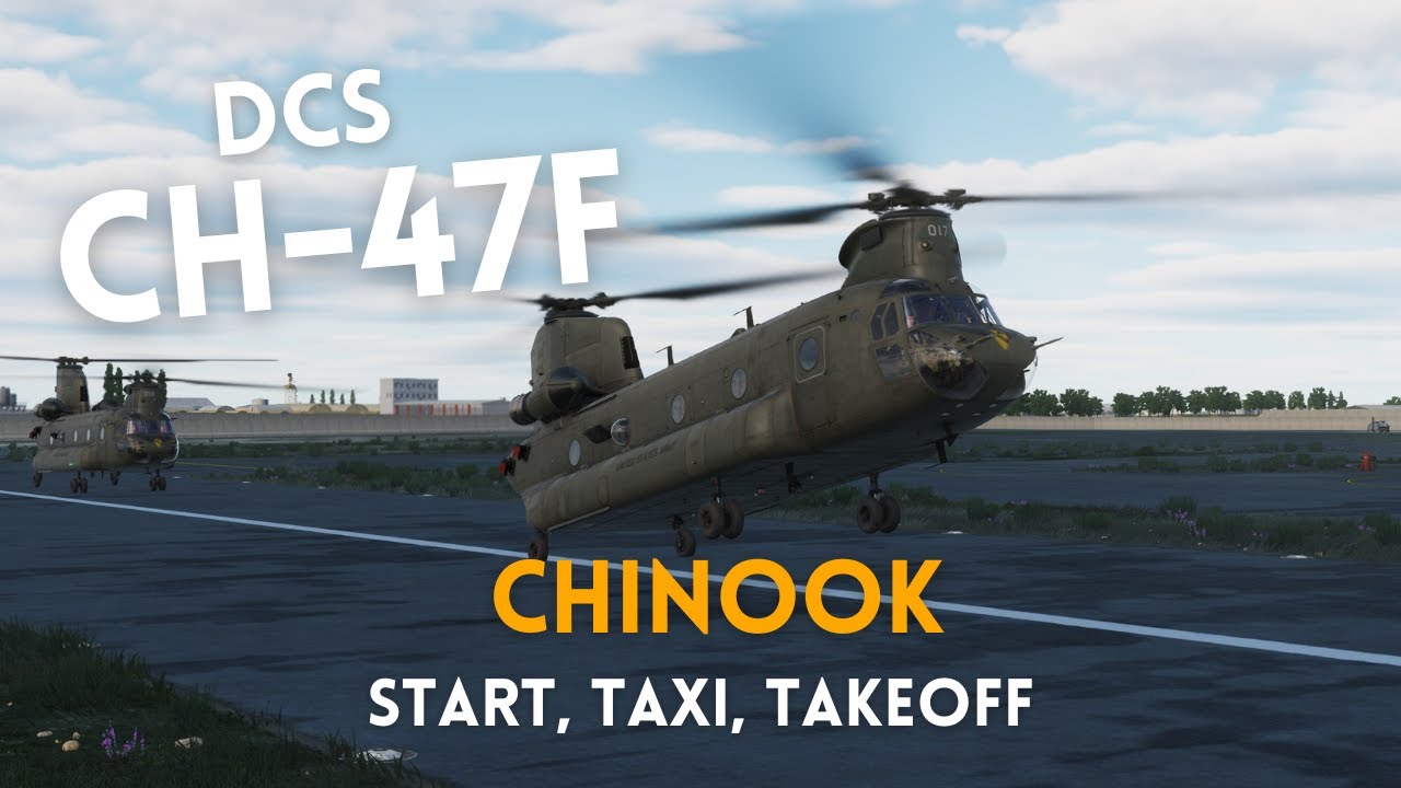 DCS CH-47F | Quick Start - Taxi - Takeoff - YouTube