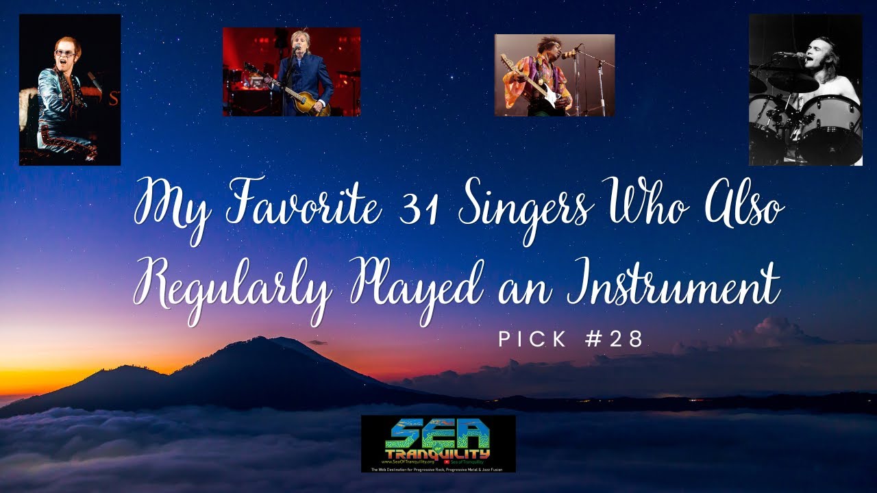 My 31 Favorite Singers Who Also Regularly Played an Instrument: Pick ...