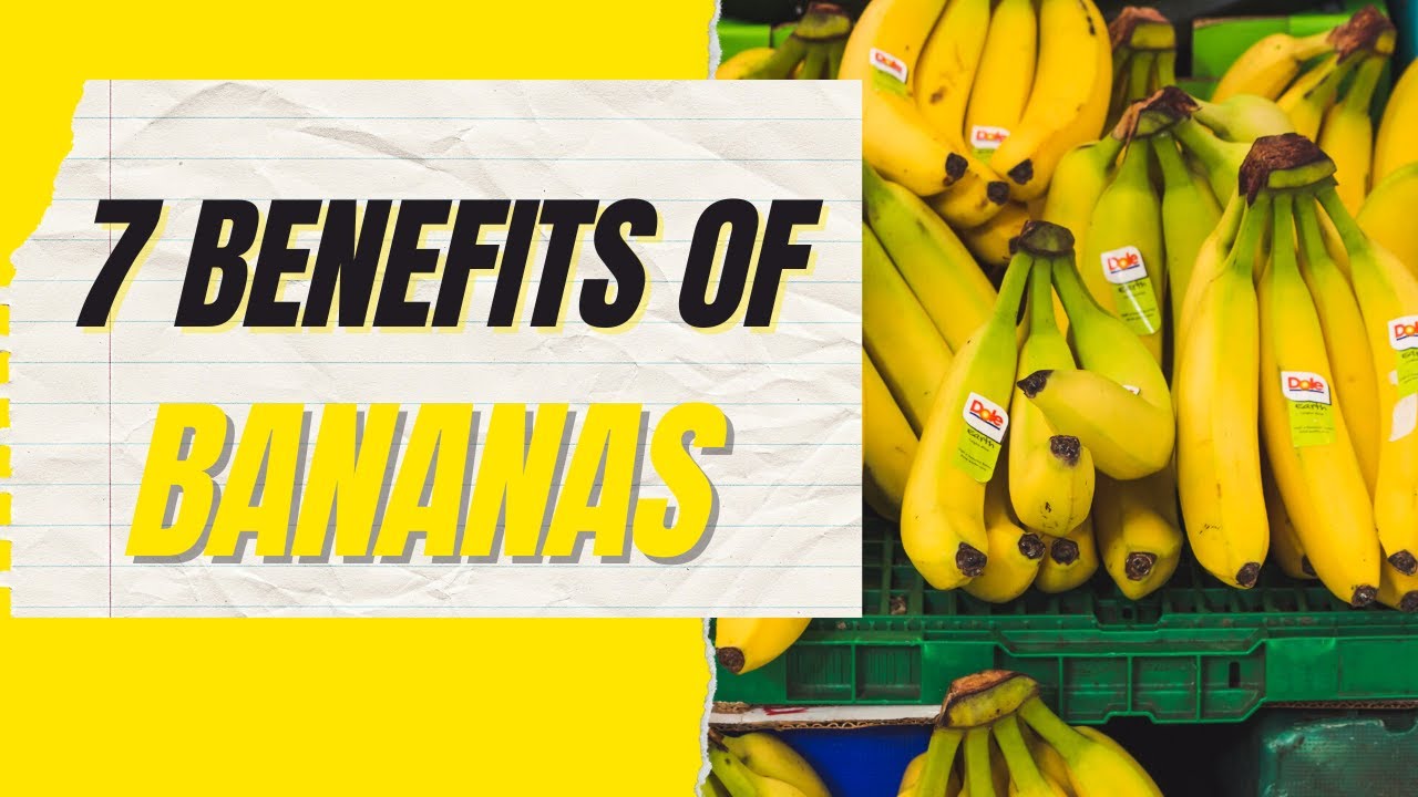 Discover the Power of Bananas: 7 Incredible Benefits You Need to Know ...
