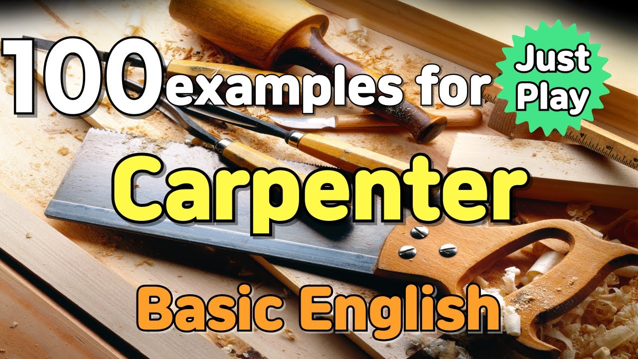 Basic Englishㅣ100 phrases for CarpenterㅣRepeat 3 times - YouTube