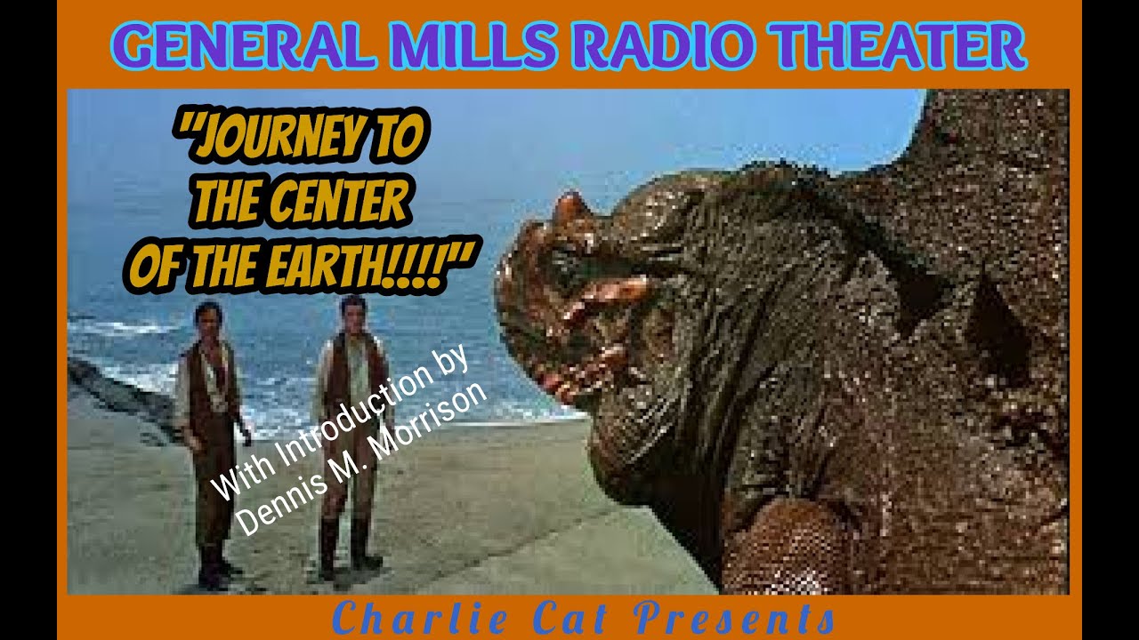 GENERAL MILLS RADIO ADVENTURE THEATER: JOURNEY TO THE CENTER OF THE ...