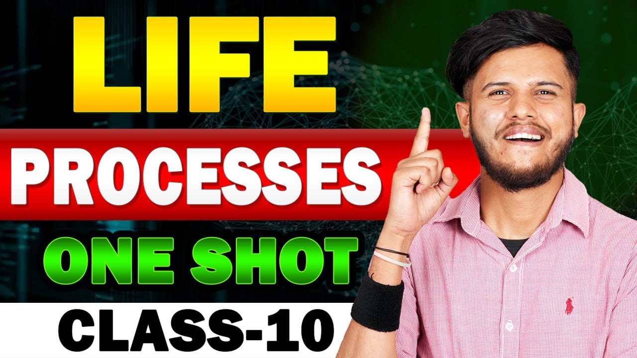 Life Processes Class 10 Science || Life Processes Complete NCERT Line ...