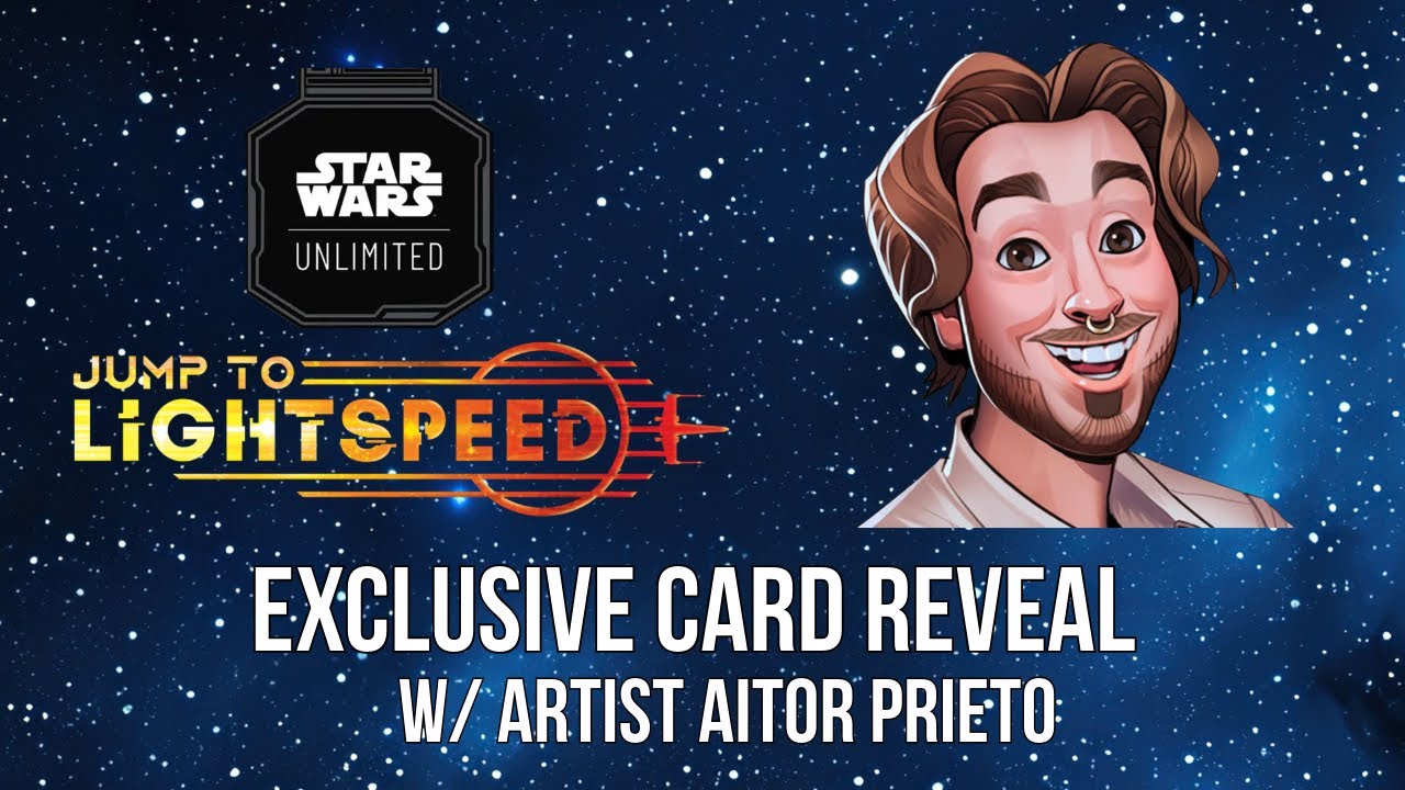 Jump to Lightspeed w/ Artist Aitor Prieto Revealing Exclusive Cards ...