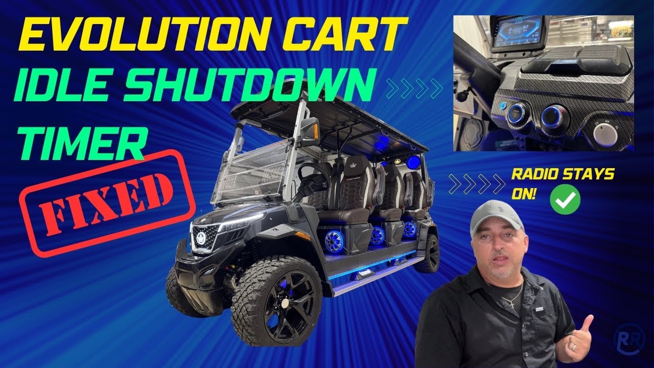 Evolution Golf Cart Idle Timer Removal – Keep Your Cart And Radio ...