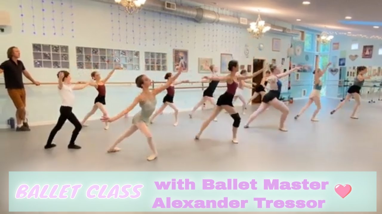 Ballet Class with Ballet Master Alexander Tressor - YouTube
