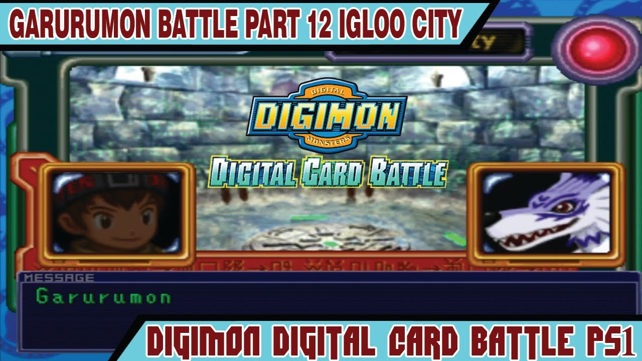 Digimon Digital Card Battle PS1 - Garurumon Battle Part 12 Igloo City ...