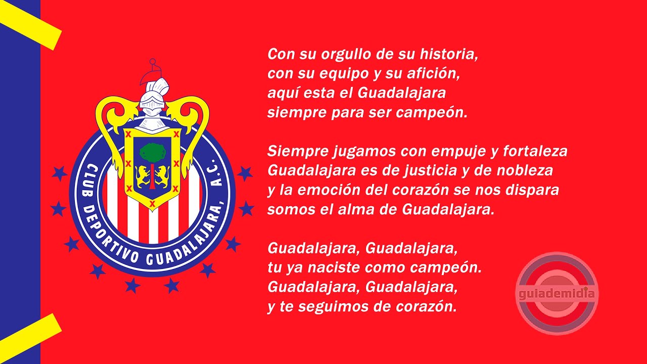 Hino do Chivas Guadalajara ( MEX ) | Himno Club Deportivo Guadalajara ...