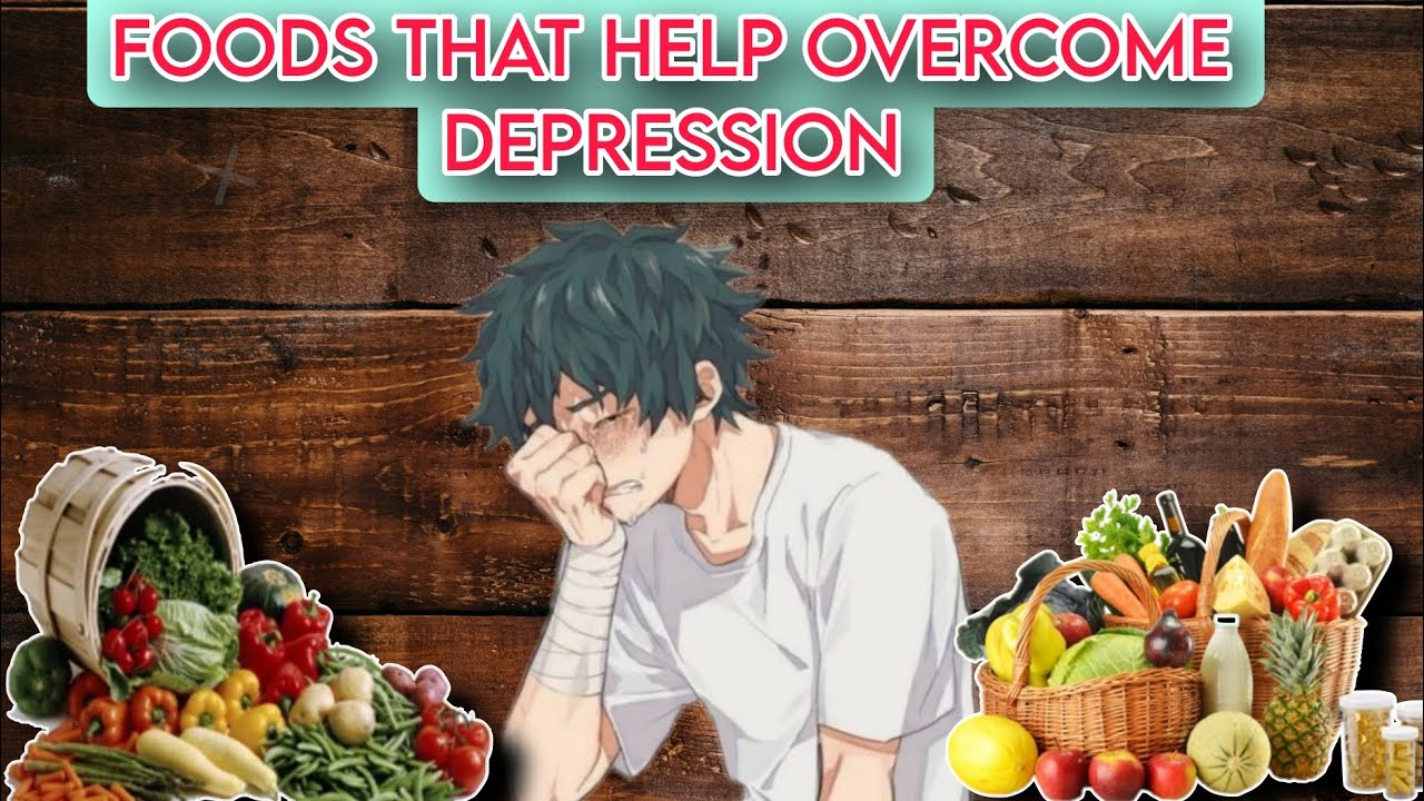 Natural diet for Depression|Food that help Depression - YouTube