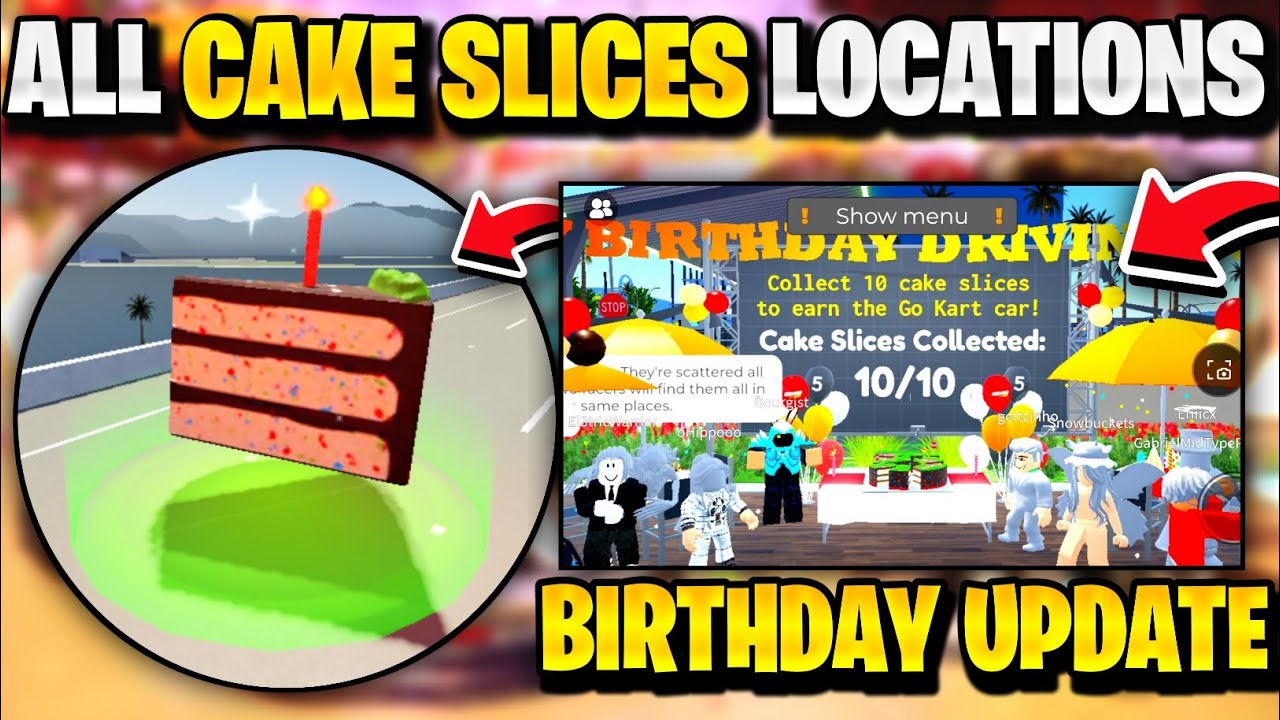 ALL 10 CAKE SLICES LOCATIONS In Roblox Driving Empire New Birthday ...