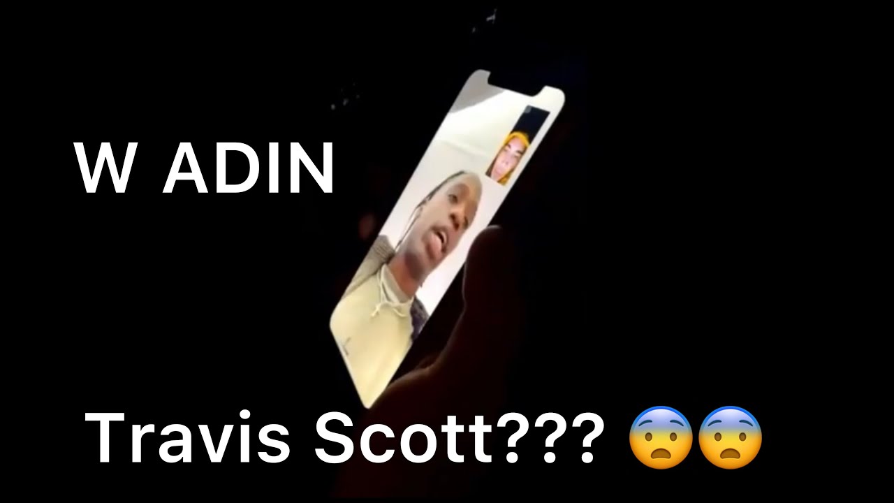 Adin On FaceTime Talking To Travis Scott About SSB World - YouTube