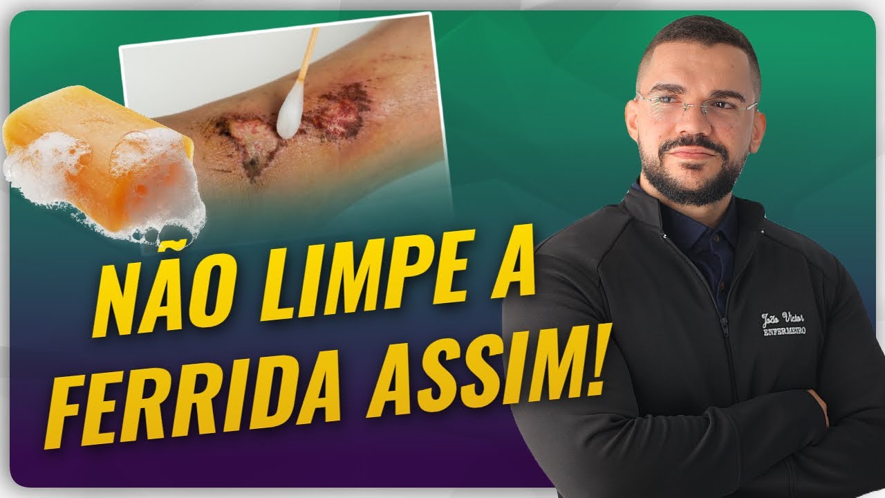 POSSO LIMPAR FERIDA COM ÁGUA E SABÃO? - YouTube