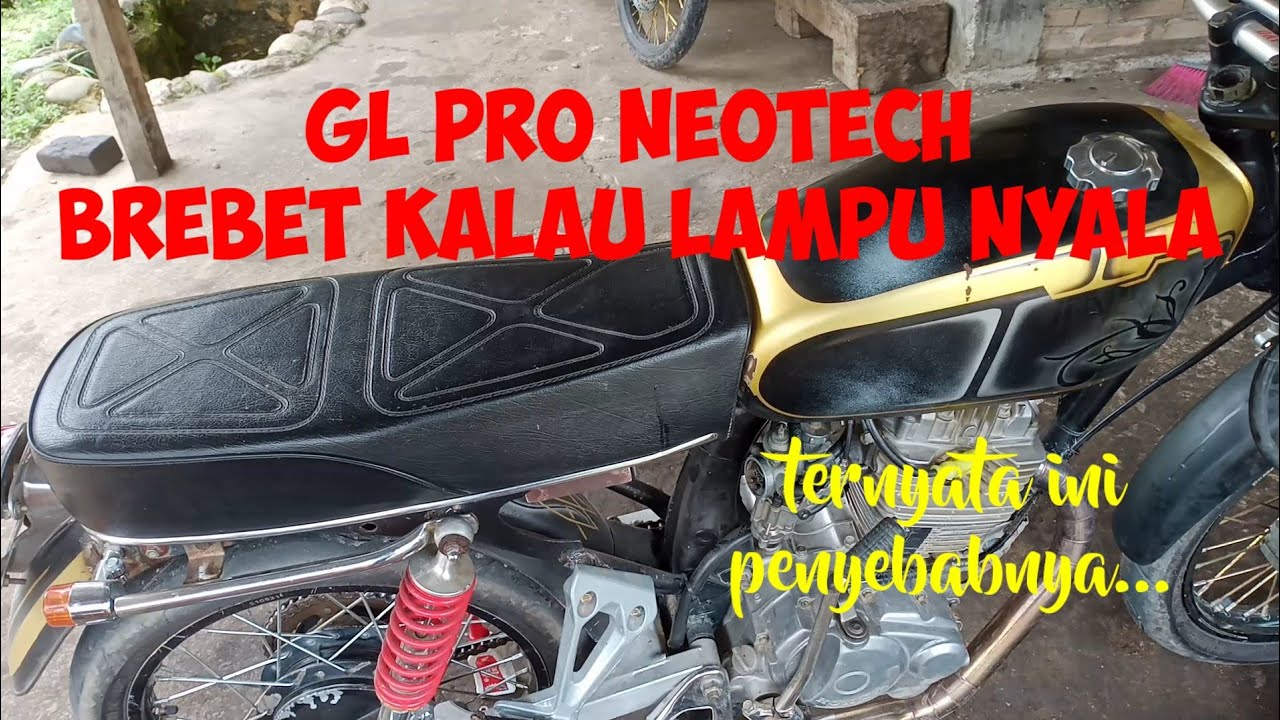 gl pro neotech brebet kalau lampu utama nyala dan mesin mati kalau ...