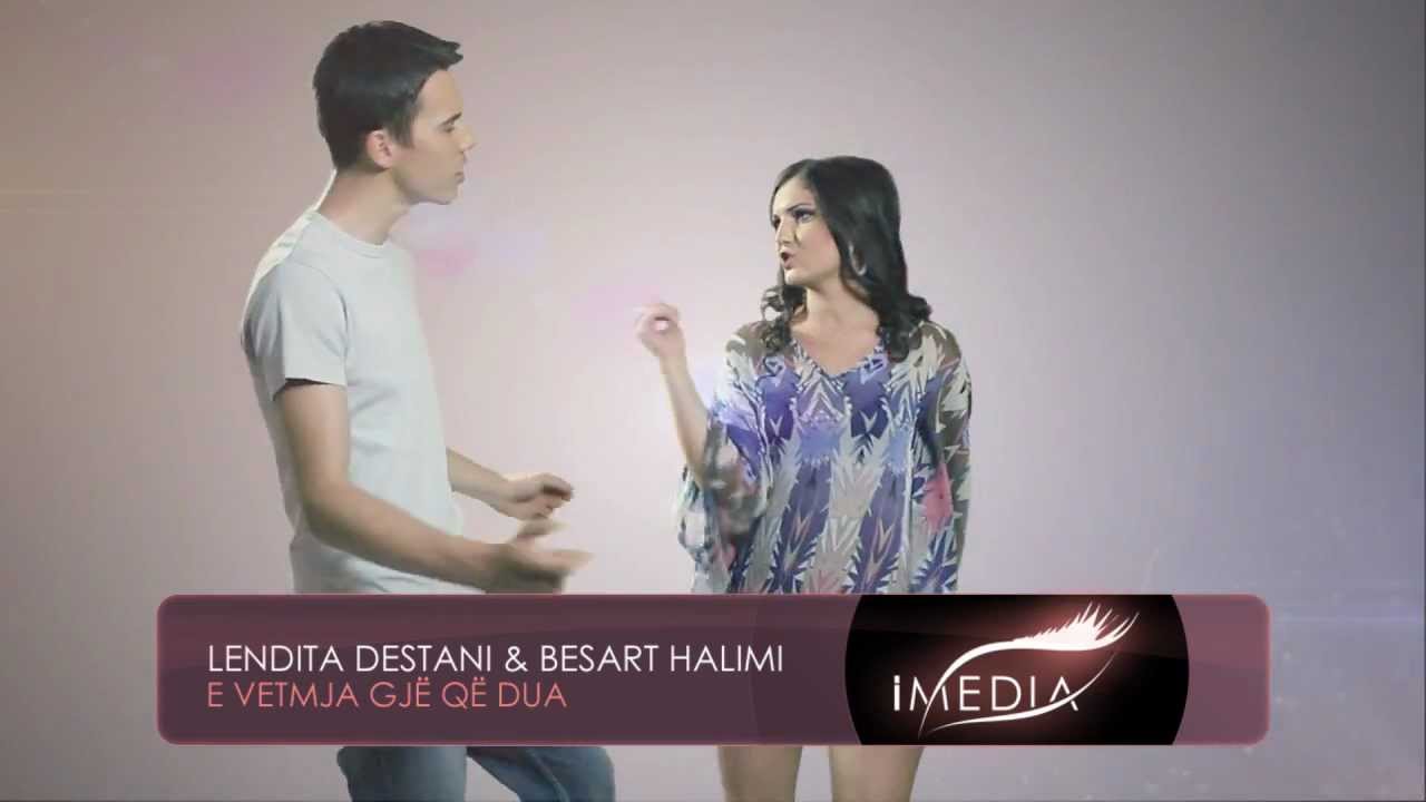 Lendita Destani & Besart Halimi - E vetmja gjë që dua - YouTube