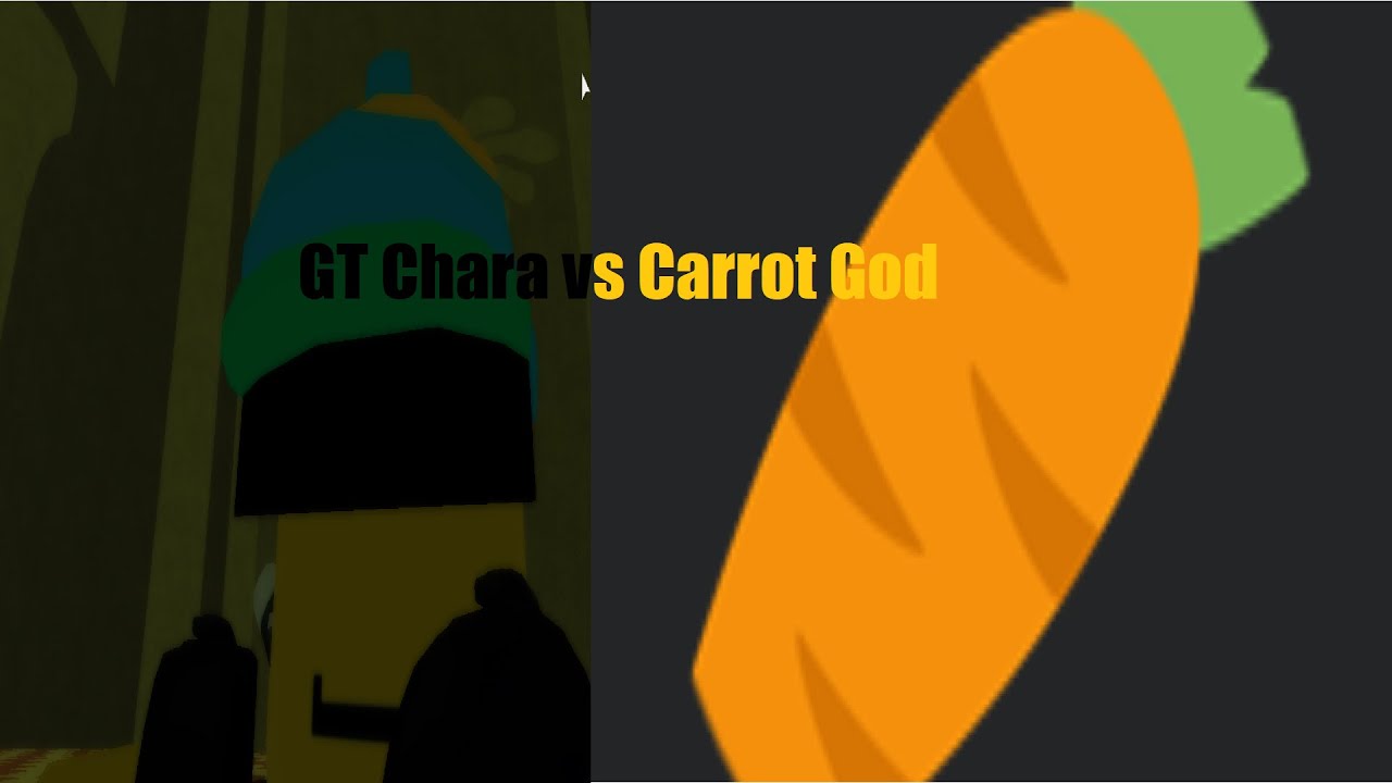 GT Chara VS Carrot God [Soulshatters] - YouTube