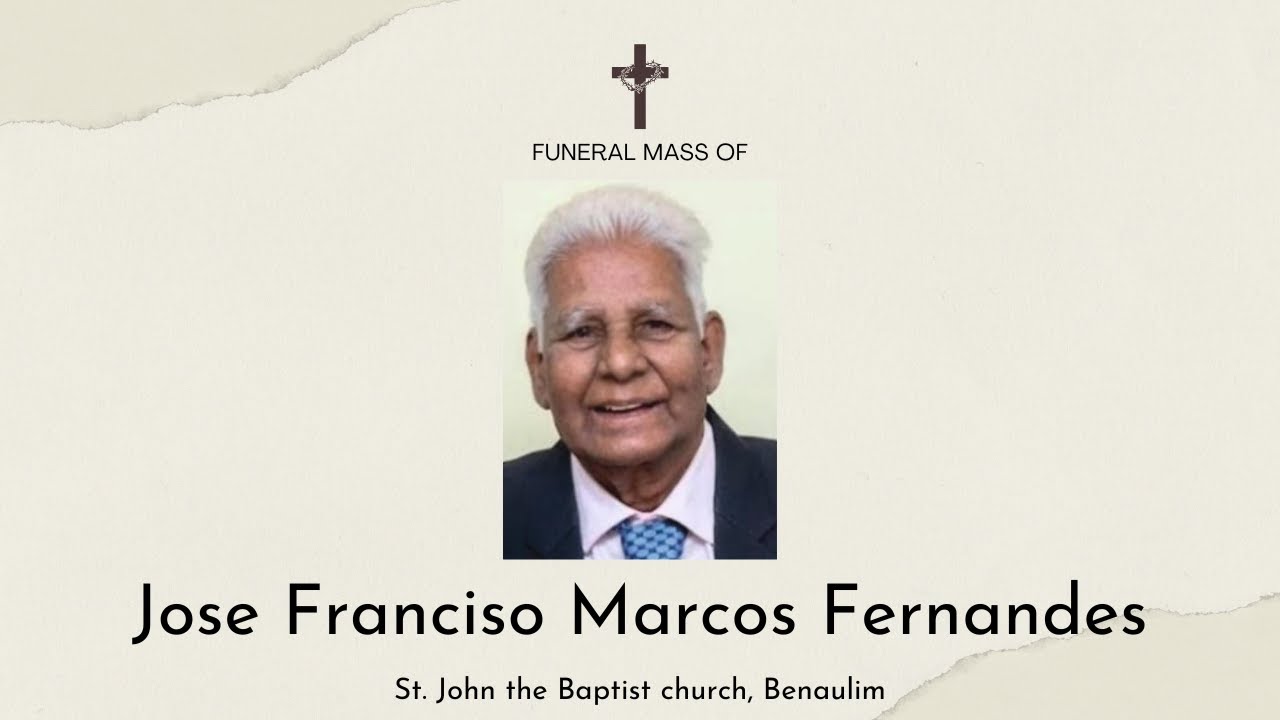 Funeral Mass of Jose Fernandes | 2nd October 2022 | St. John the ...
