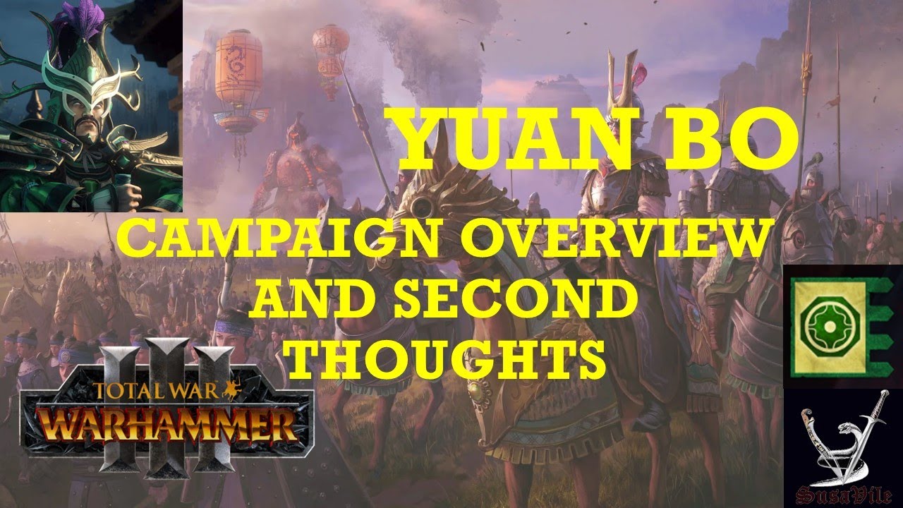 Total War: Warhammer 3 Immortal Empires Yuan Bo - Grand Cathay overview ...