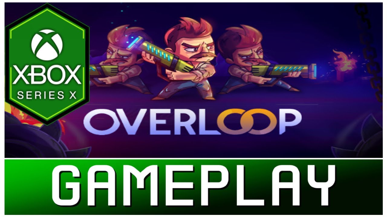 Overloop | Xbox Series X Gameplay | First Look - YouTube