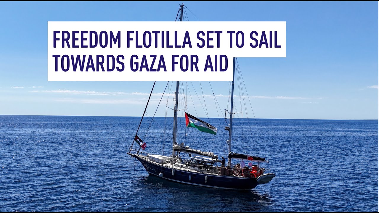 Freedom Flotilla set to sail towards Gaza for aid - YouTube