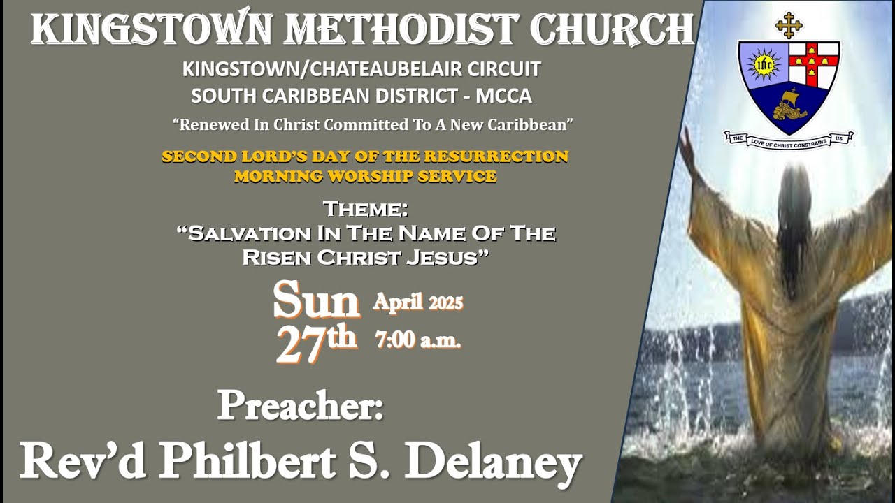 Kingstown Methodist Church - Morning Worship Service, Sunday, April 27 ...