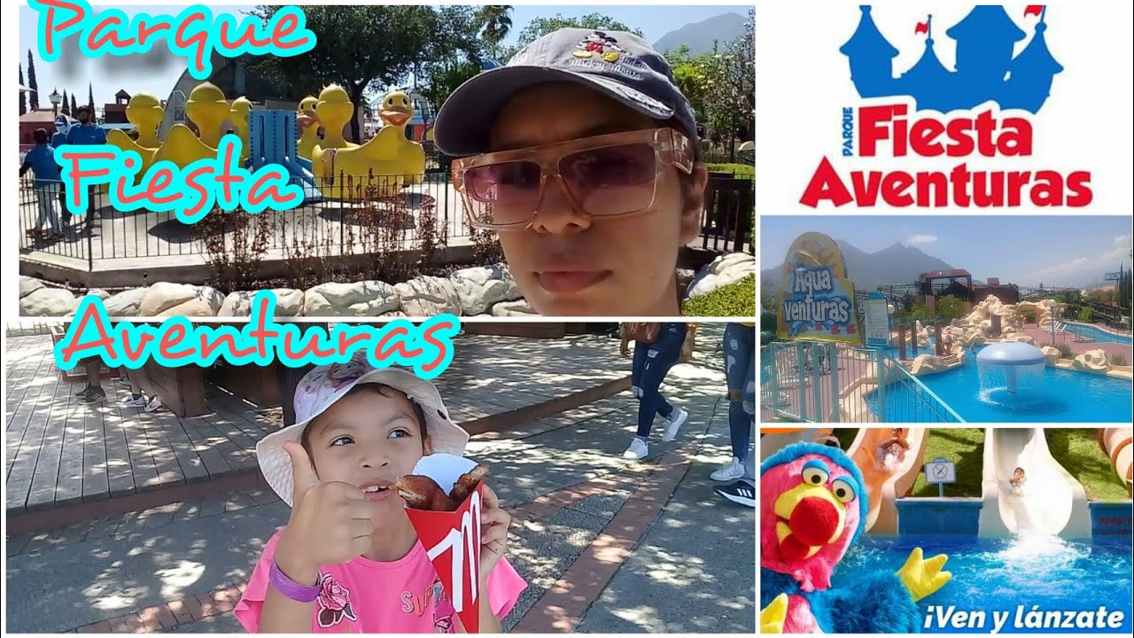 Fuimos a PARQUE FIESTA AVENTURAS | ACUAMUNDO MTY| Antes PLAZA SÉSAMO ...