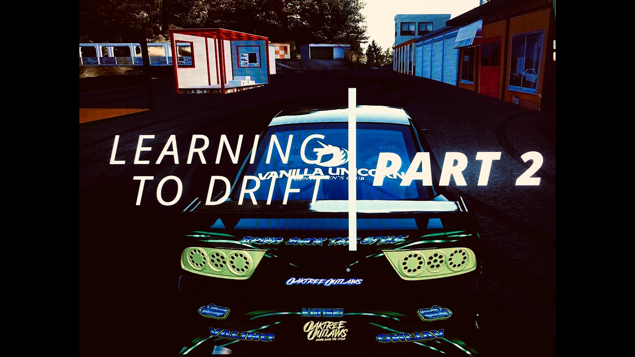 LEARNING TO DRIFT | PART 2 - YouTube