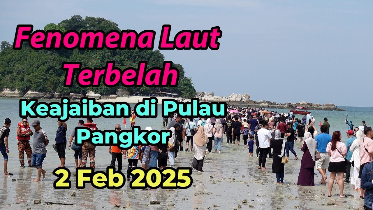 Fenomena Laut Terbelah, Keajaiban di Pulau Pangkor - YouTube