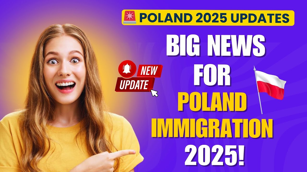 🚨 Poland Immigration 2025 – New Updates Revealed!🇵🇱 - YouTube