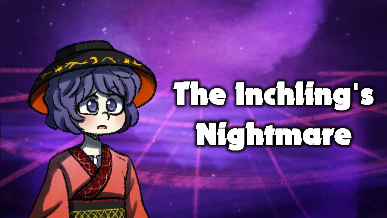 The Inchling's Nightmare - A Touhou Story - YouTube