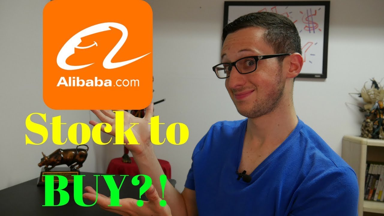 STOCKS TO BUY!!! - SHOULD YOU BUY ALIBABA STOCK?! - YouTube