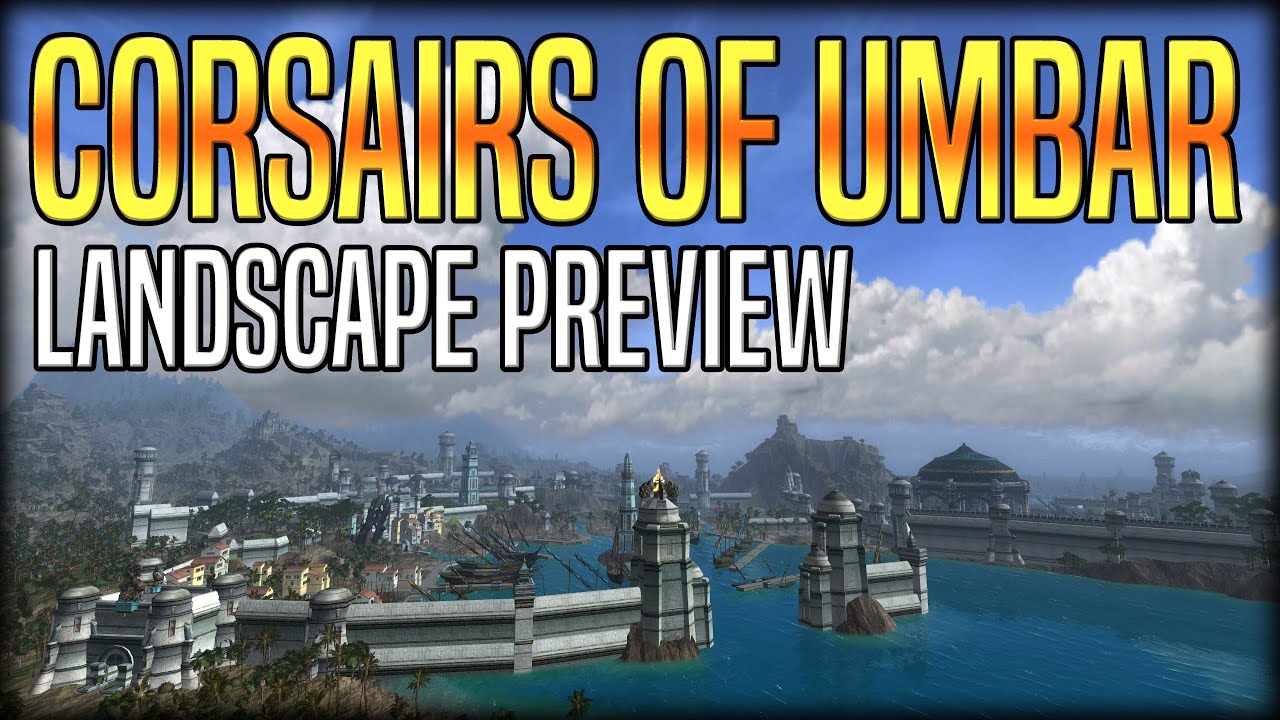 LOTRO Corsairs of Umbar Expansion Landscape Preview - Update 38 - YouTube