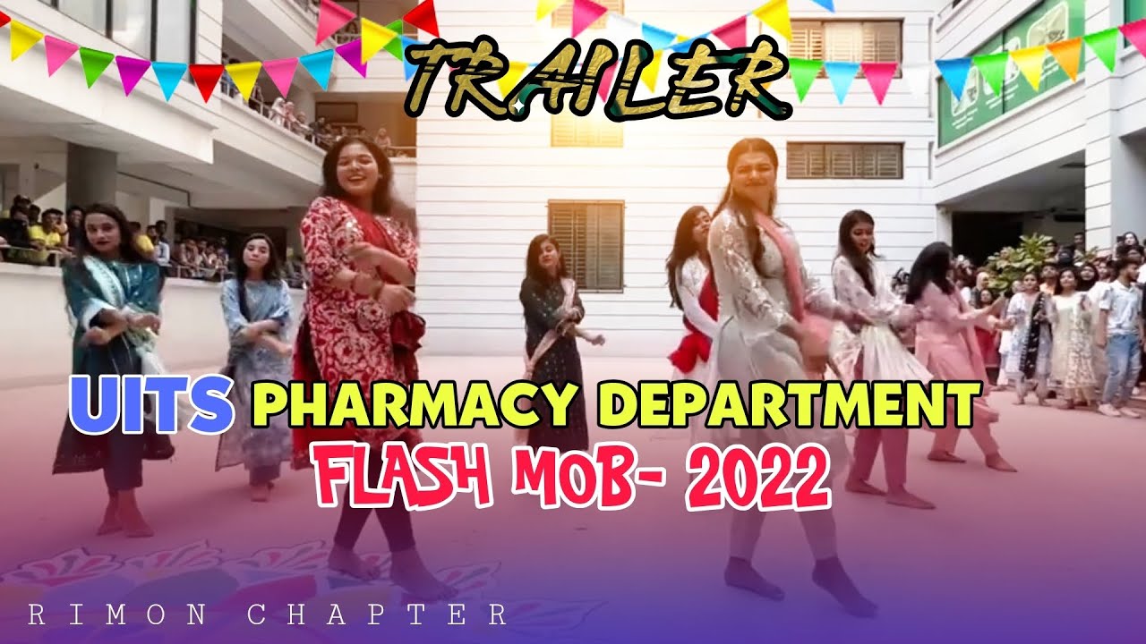 FLASHMOB | UITS |DEPARTMENT OF PHARMACY | TRAILER| 2022 - YouTube