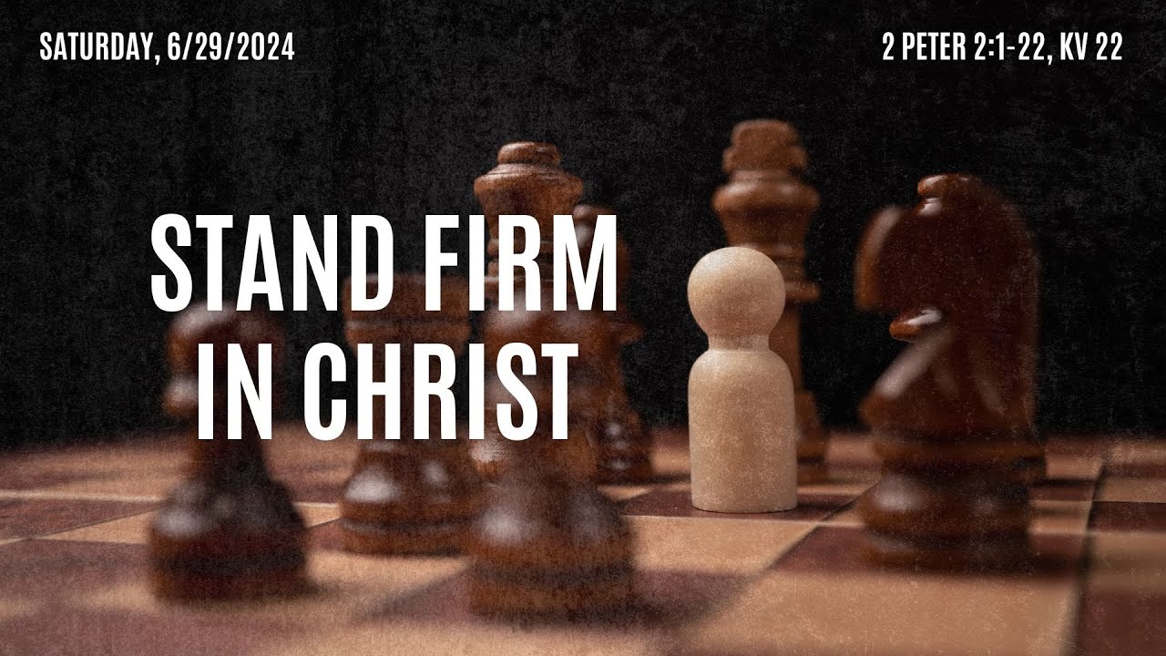 STAND FIRM IN CHRIST | Daily Bread | 6-29-24 - YouTube