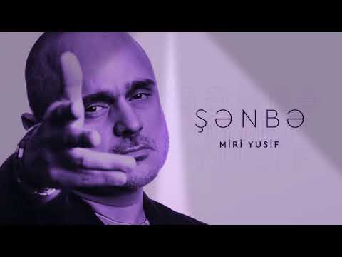 Miri Yusif~Şənbə