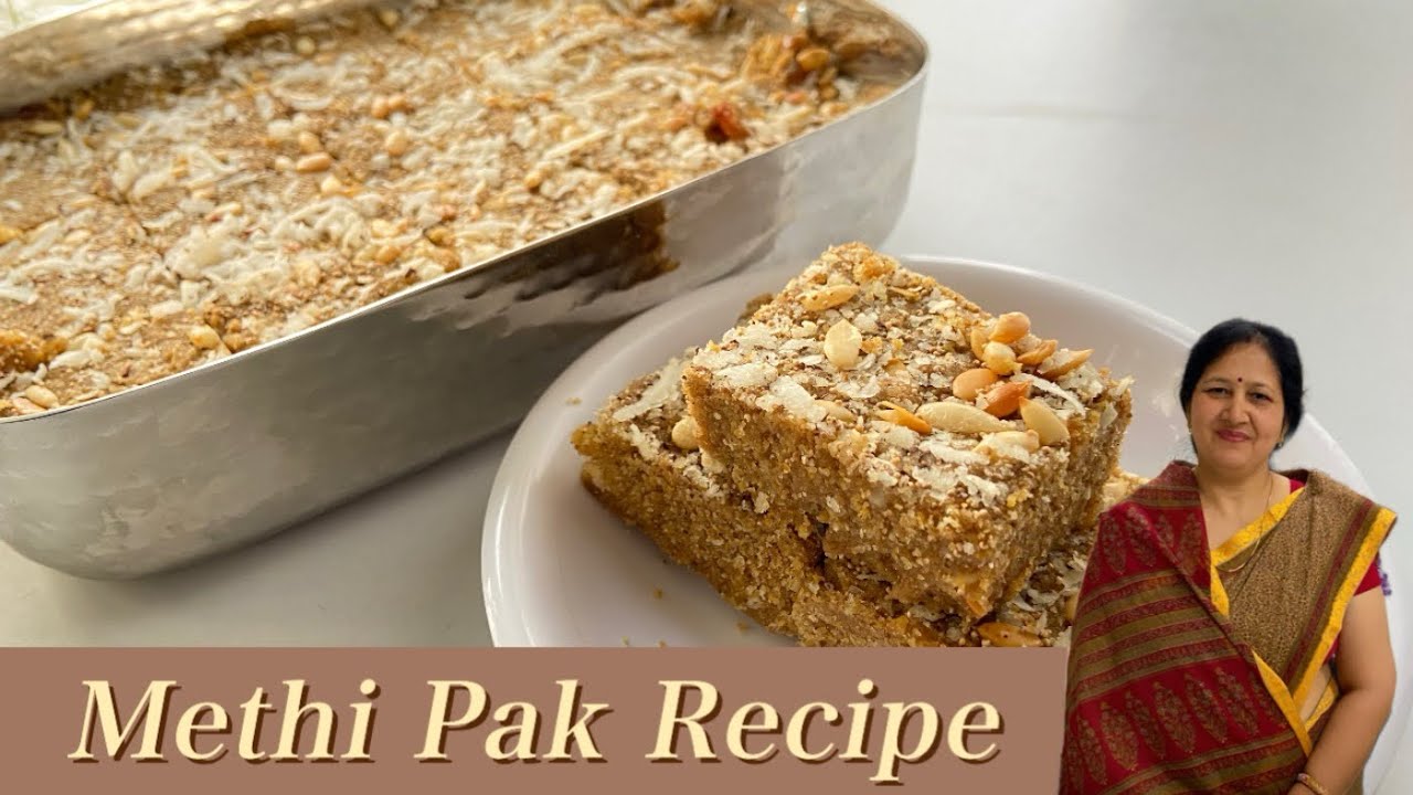 Methi Pak Recipe | Winters Special - YouTube