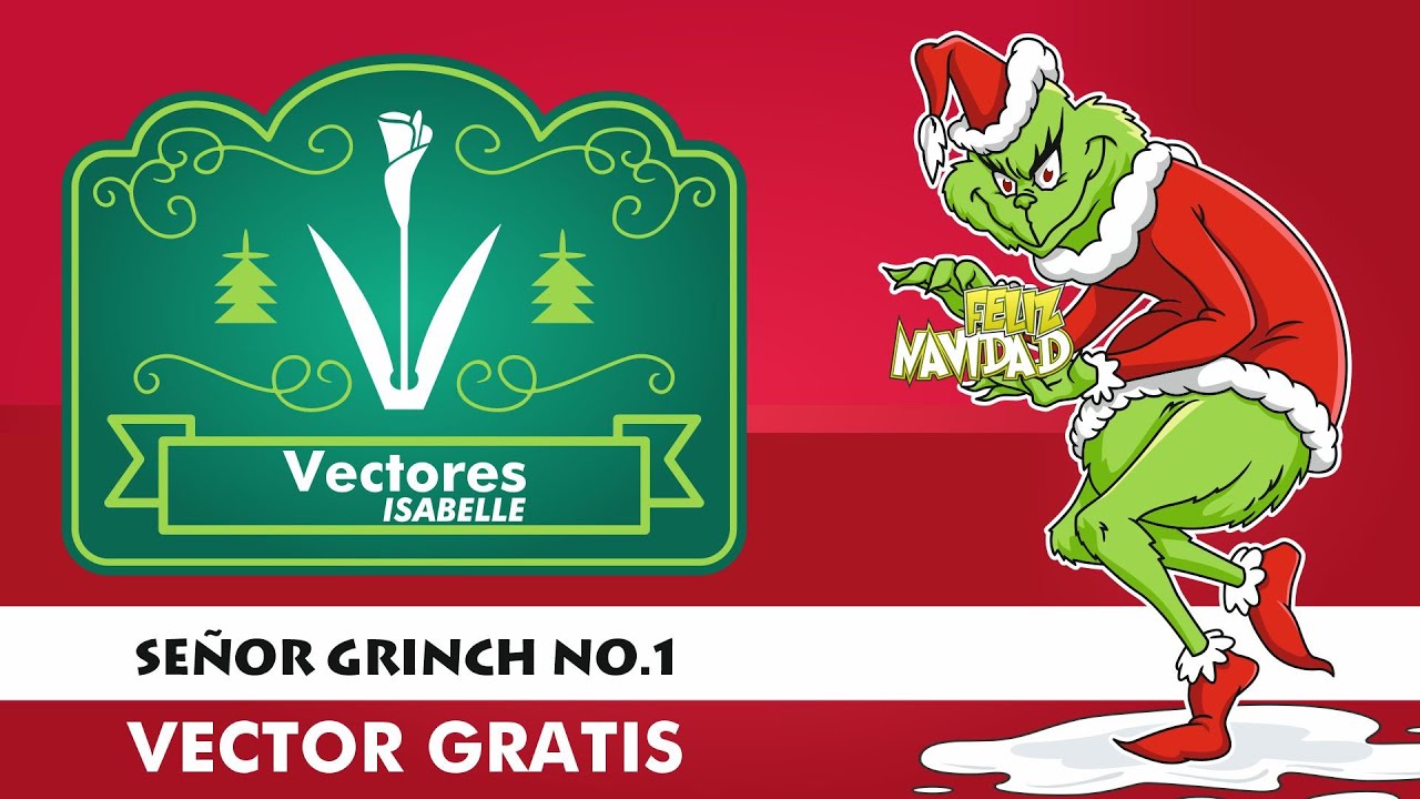 Vector Navidad Grinch 1 - YouTube
