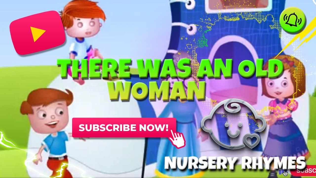 There Was an Old Woman | Baby Fun & Learning | English Nursery Rhymes ...