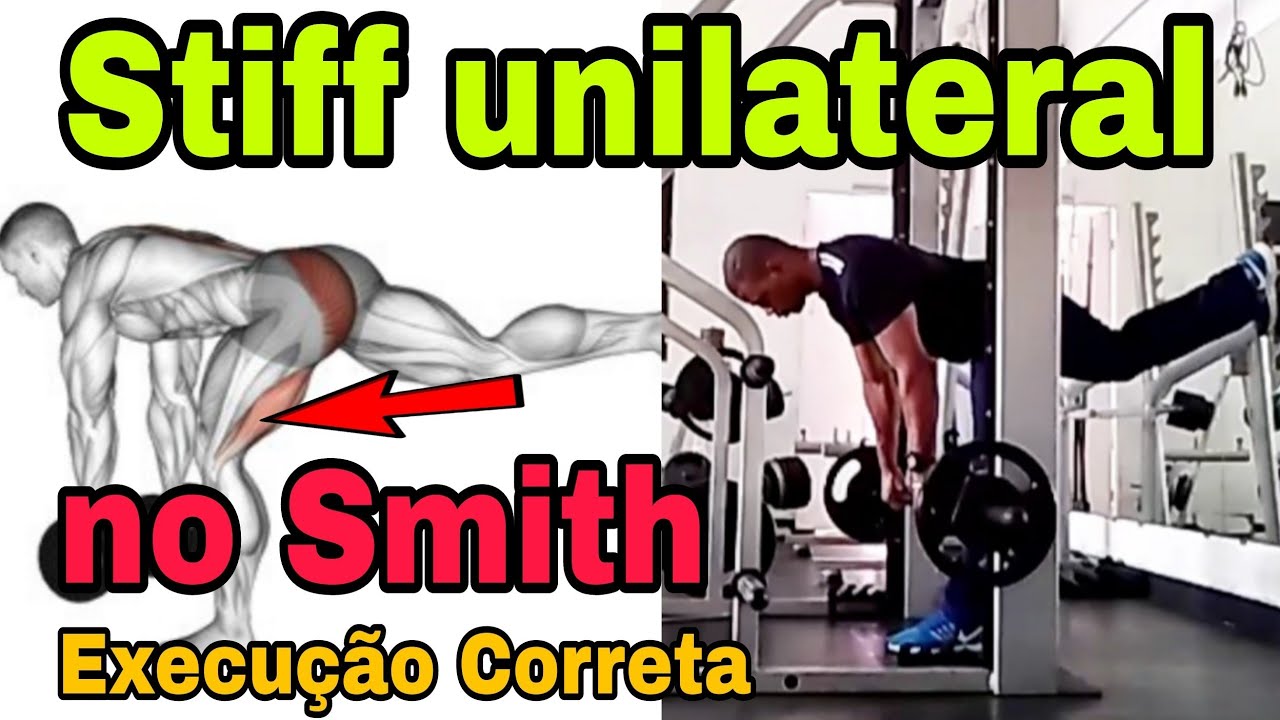 COMO FAZER STIFF UNILATERAL NO SMITH CORRETAMENTE - YouTube
