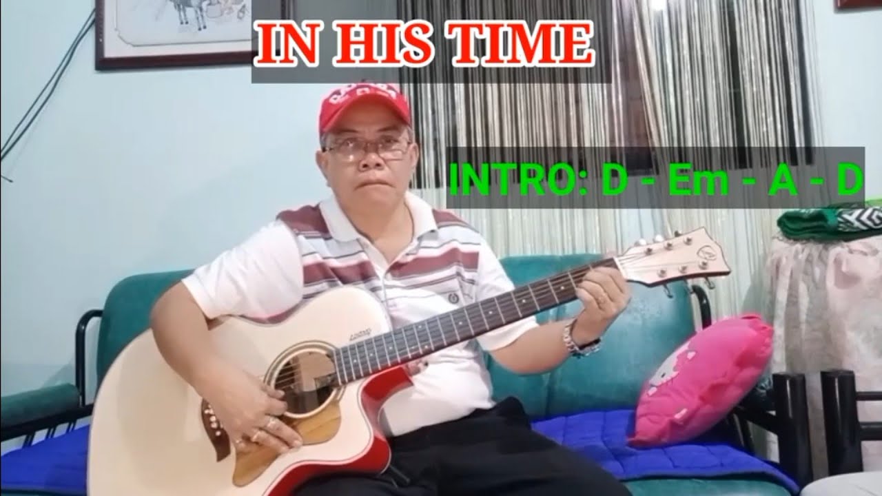 IN HIS TIME// Acoustic Guitar Cover with Chords & Lyrics// #tjondagotv ...