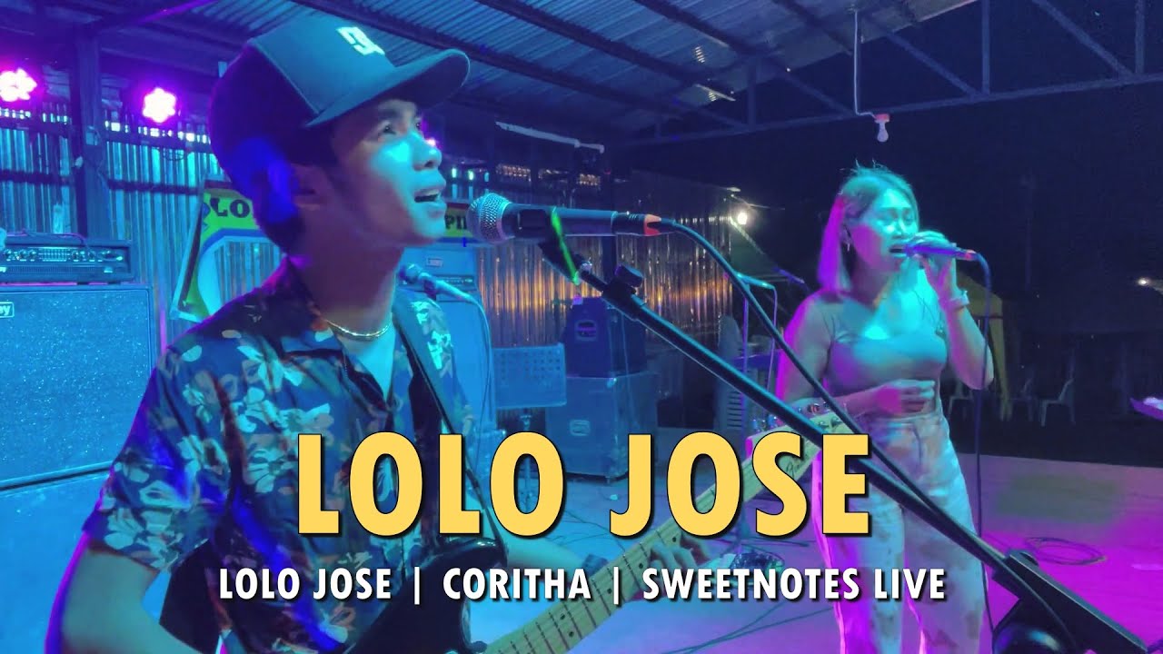 Lolo Jose | Coritha | Sweetnotes Live - YouTube