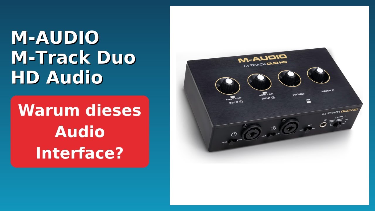 BEWERTUNG (2025): M-AUDIO M-Track Duo HD Audio Interface. WESENTLICHE ...