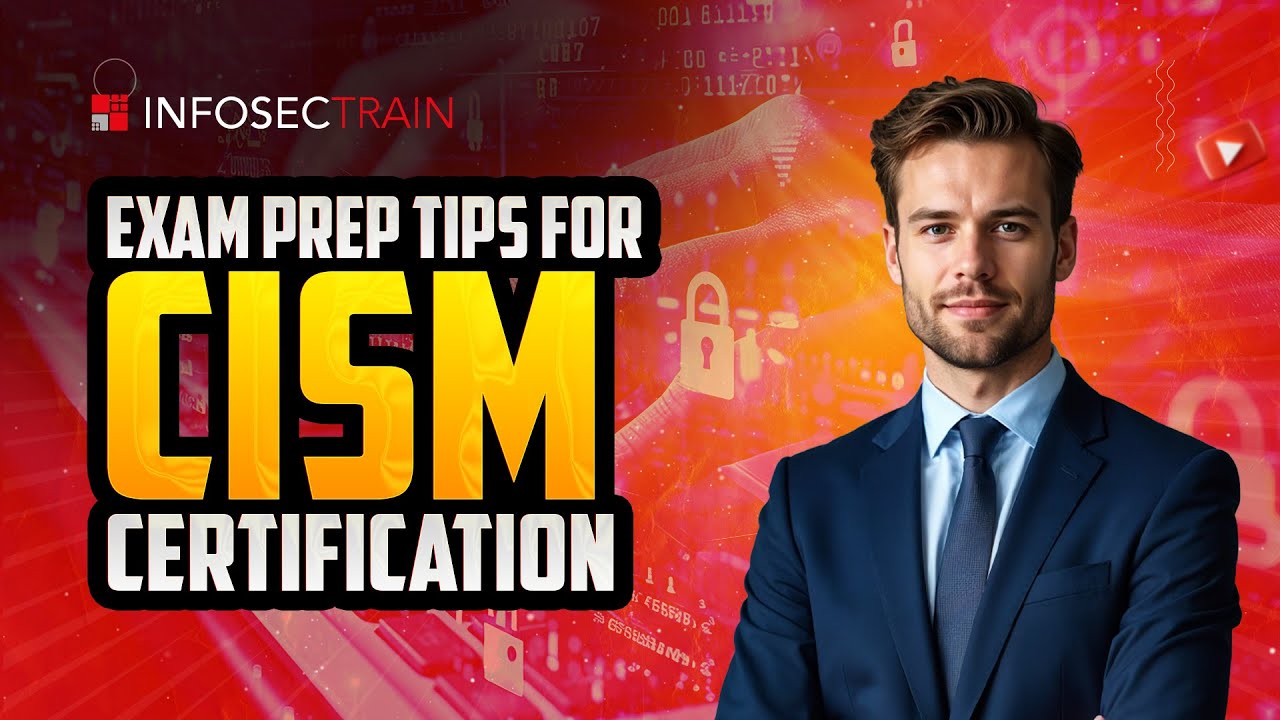 Top CISM Exam Preparation Tips | Crack the CISM Certification Expert ...