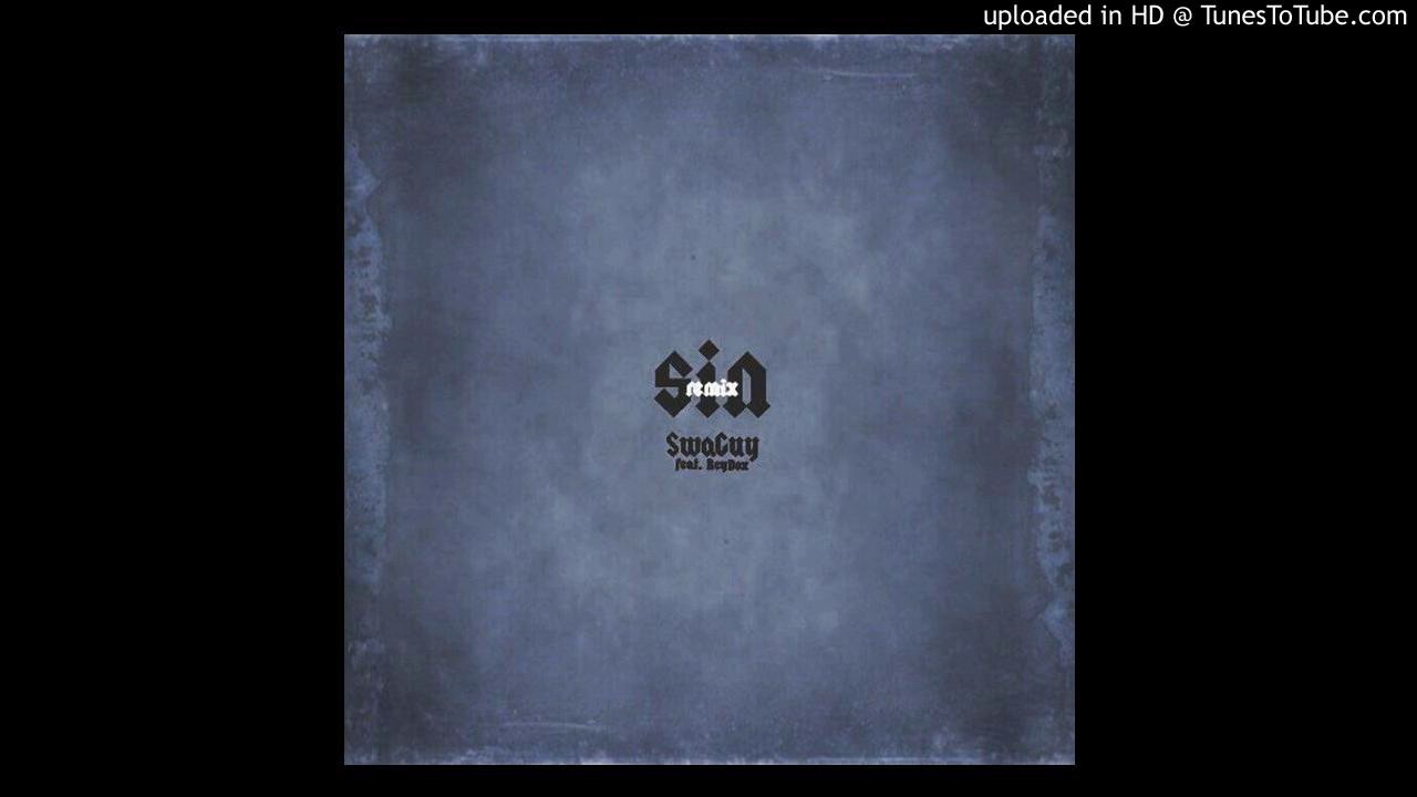 Swaguy - SIN (Remix ft. RayDox) - YouTube