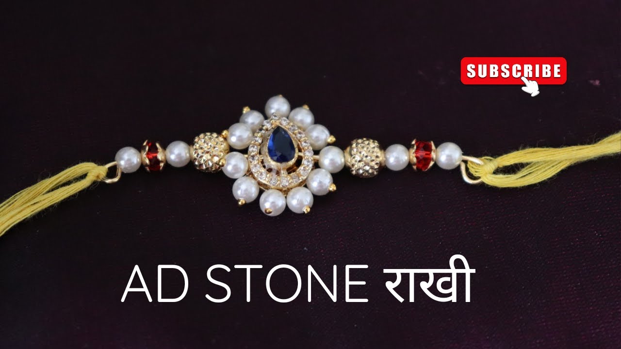 Rakhi Making At Home | DIY Rakhi | AD Stone Rakhi | Easy To Make Rakhi ...