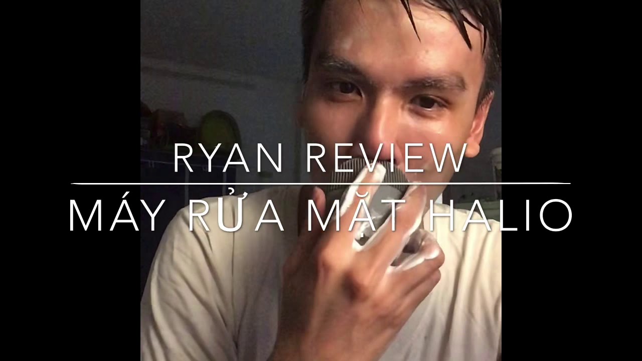 Review máy rửa mặt Halio cực mạnh- Ryan Vlog - YouTube