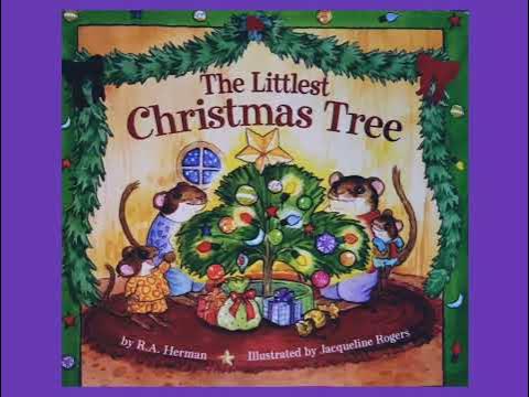 🎄 The Littlest Christmas Tree - Read Aloud Children's Book - YouTube