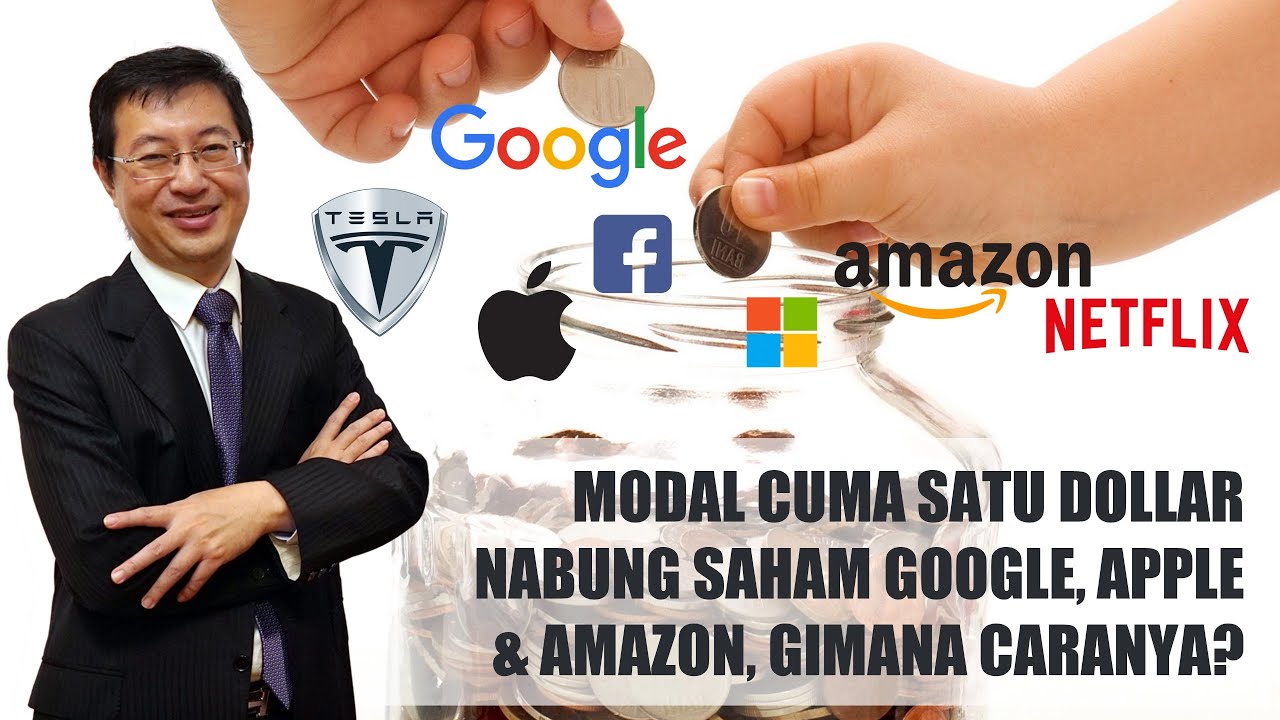 MODAL CUMA SATU DOLLAR NABUNG SAHAM GOOGLE, APPLE & AMAZON, GIMANA ...