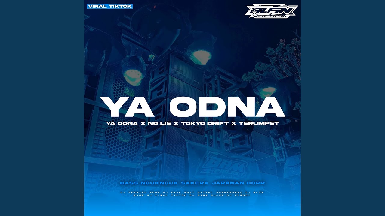 DJ Ya Odna X No Lie X Tokyo Drift X Gak Bahaya Ta - YouTube Music