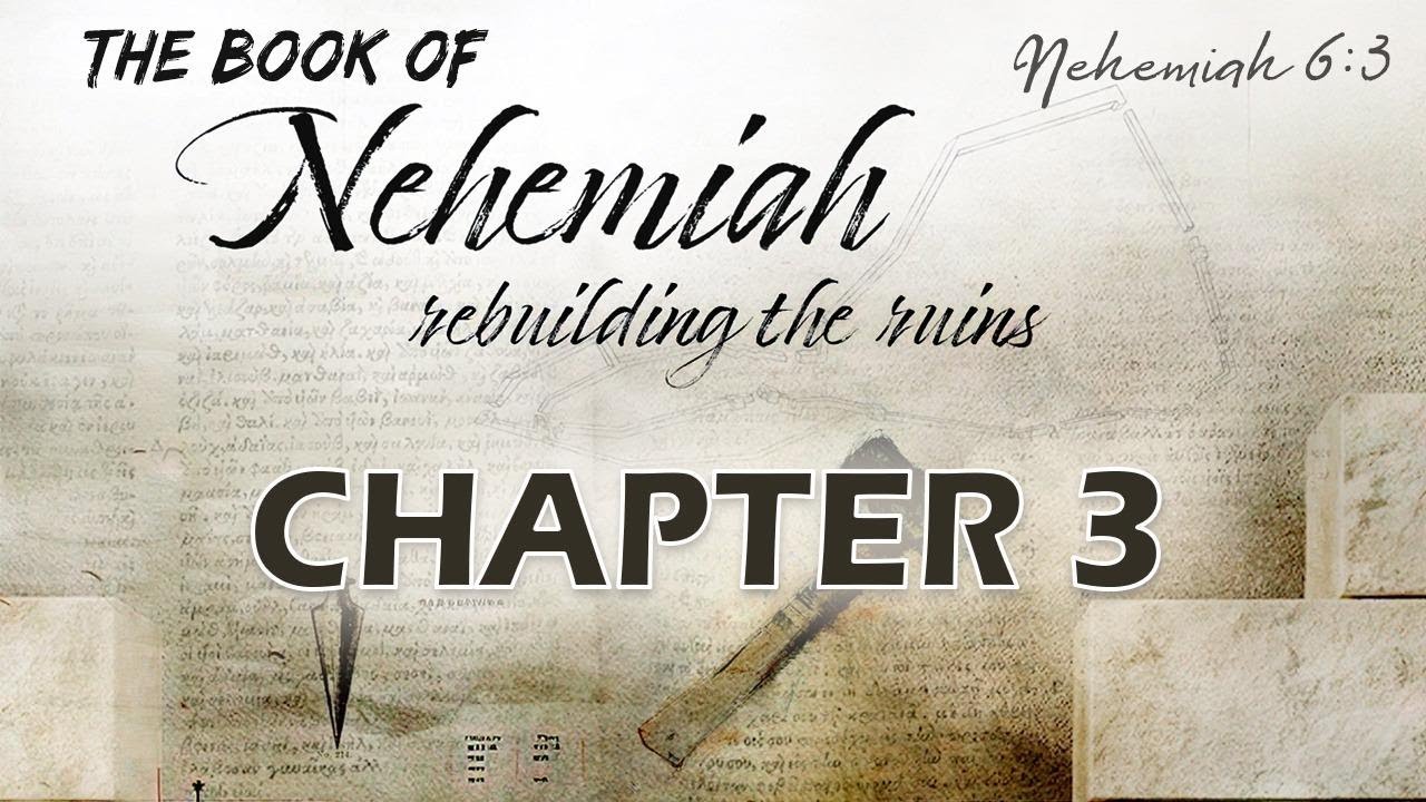 Nehemiah - Chapter 3 (The Water Gate) - YouTube